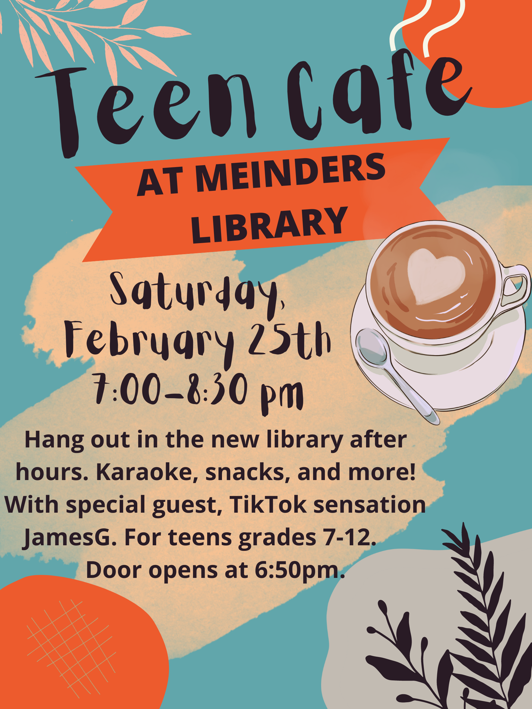 February Teen Cafe – Meinders Community Library